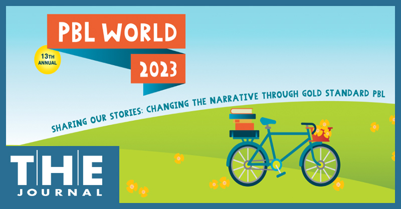 PBLWorks Opens Registration for 2023 Project-Based Learning Conference ...