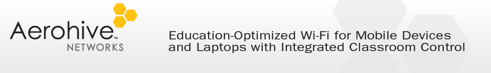 Aerohive | Education-Optimized Wi-Fi | Mobile Devices/Laptops ...